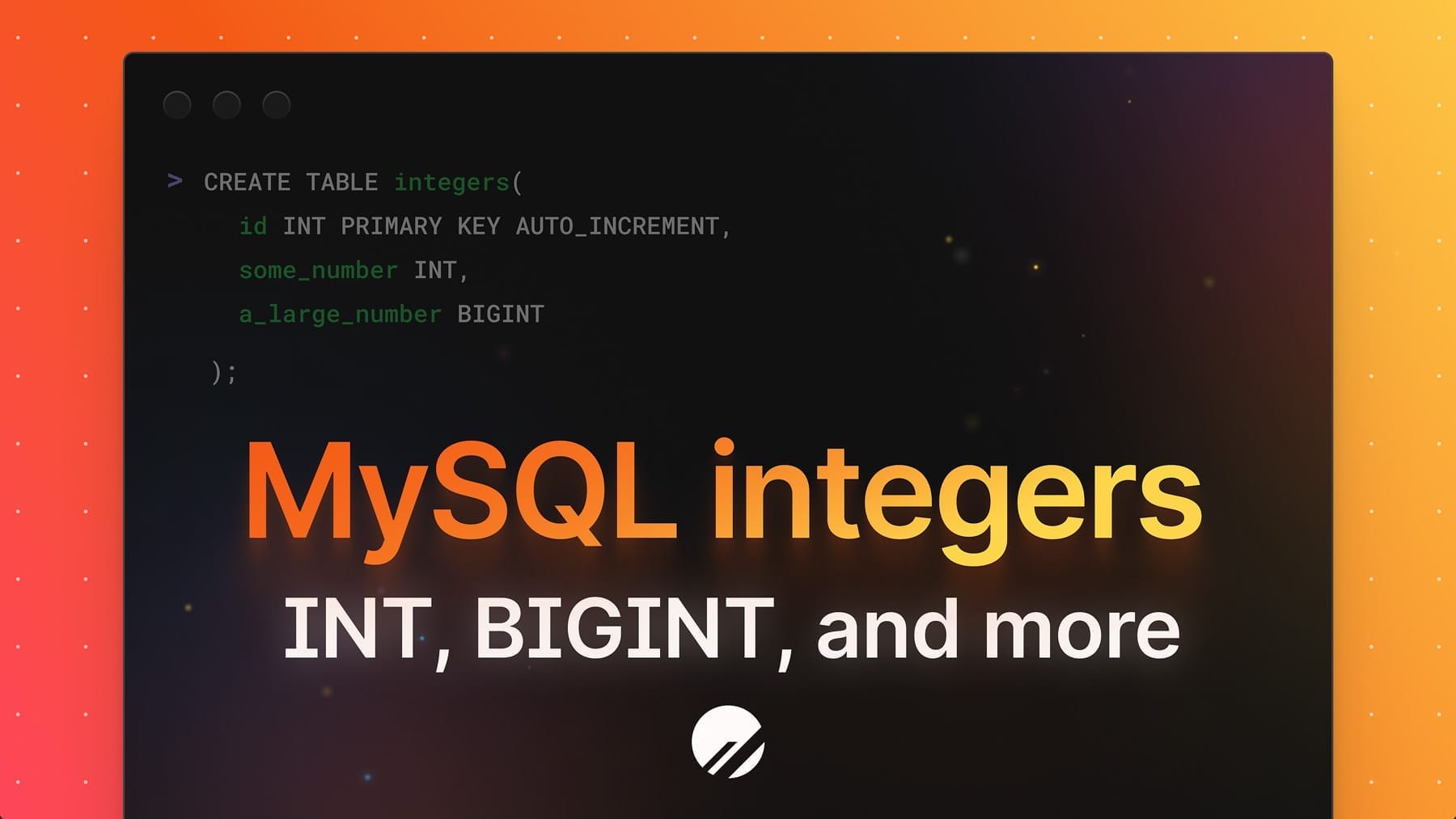 Mysql Integers Int Bigint And More 