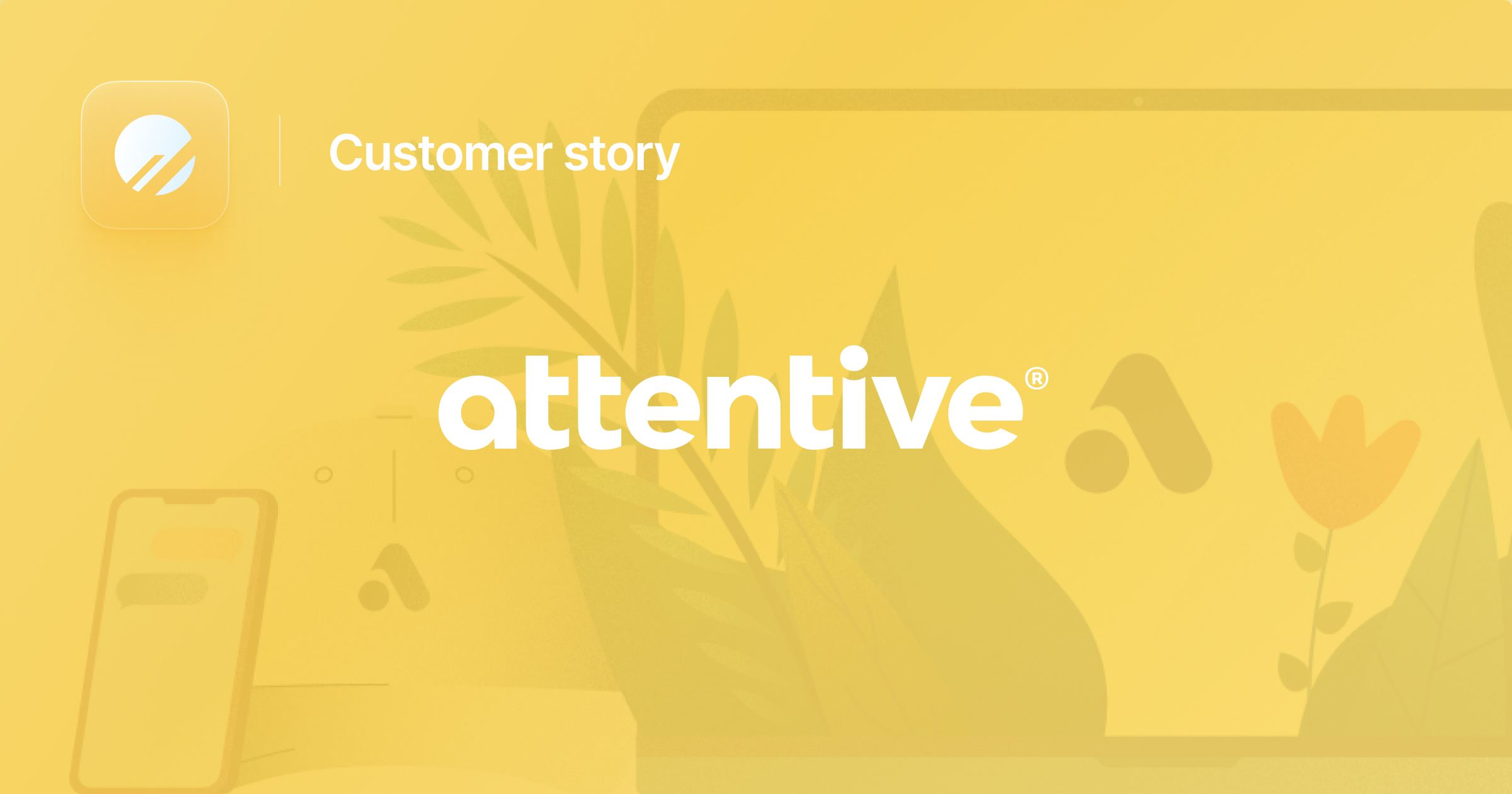 Attentive — PlanetScale