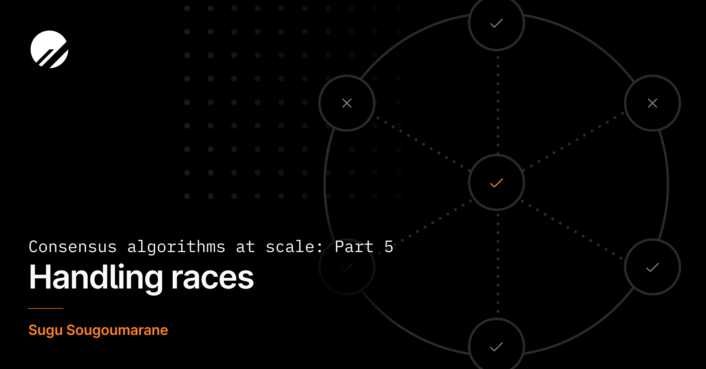 Consensus algorithms at scale: Part 5 - Handling races — PlanetScale