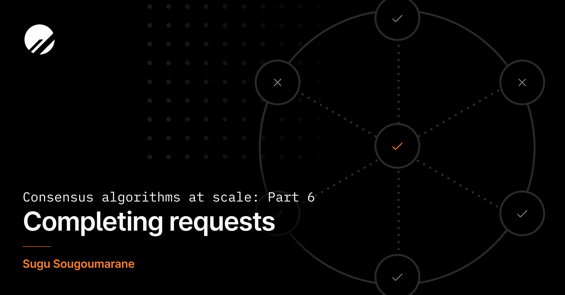 Consensus algorithms at scale: Part 6 - Completing requests — PlanetScale