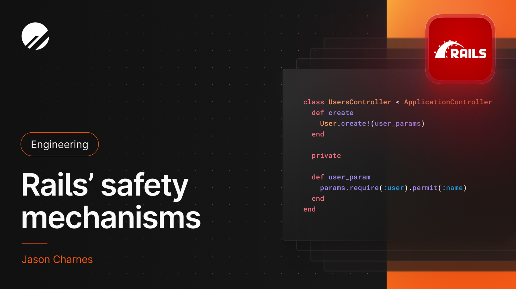 Rails’ safety mechanisms