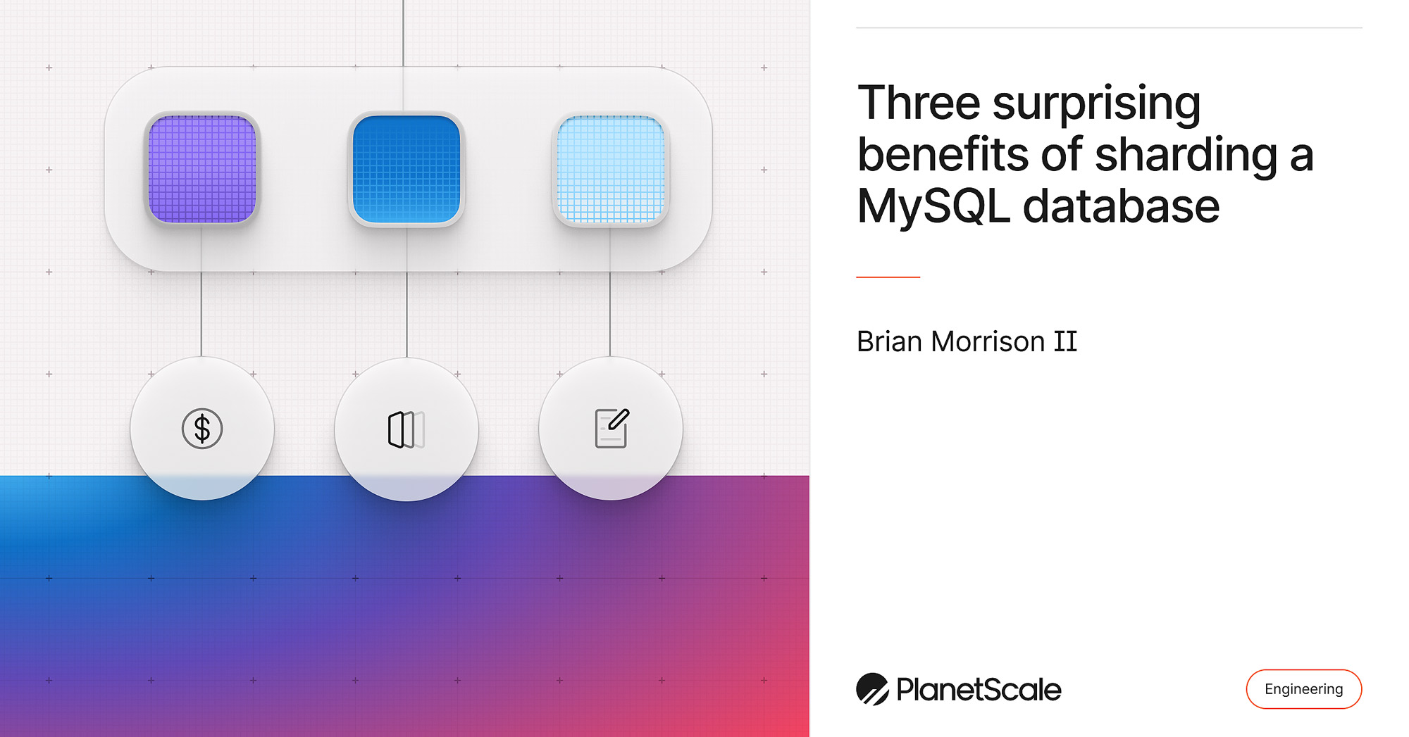 Three surprising benefits of sharding a MySQL database — PlanetScale