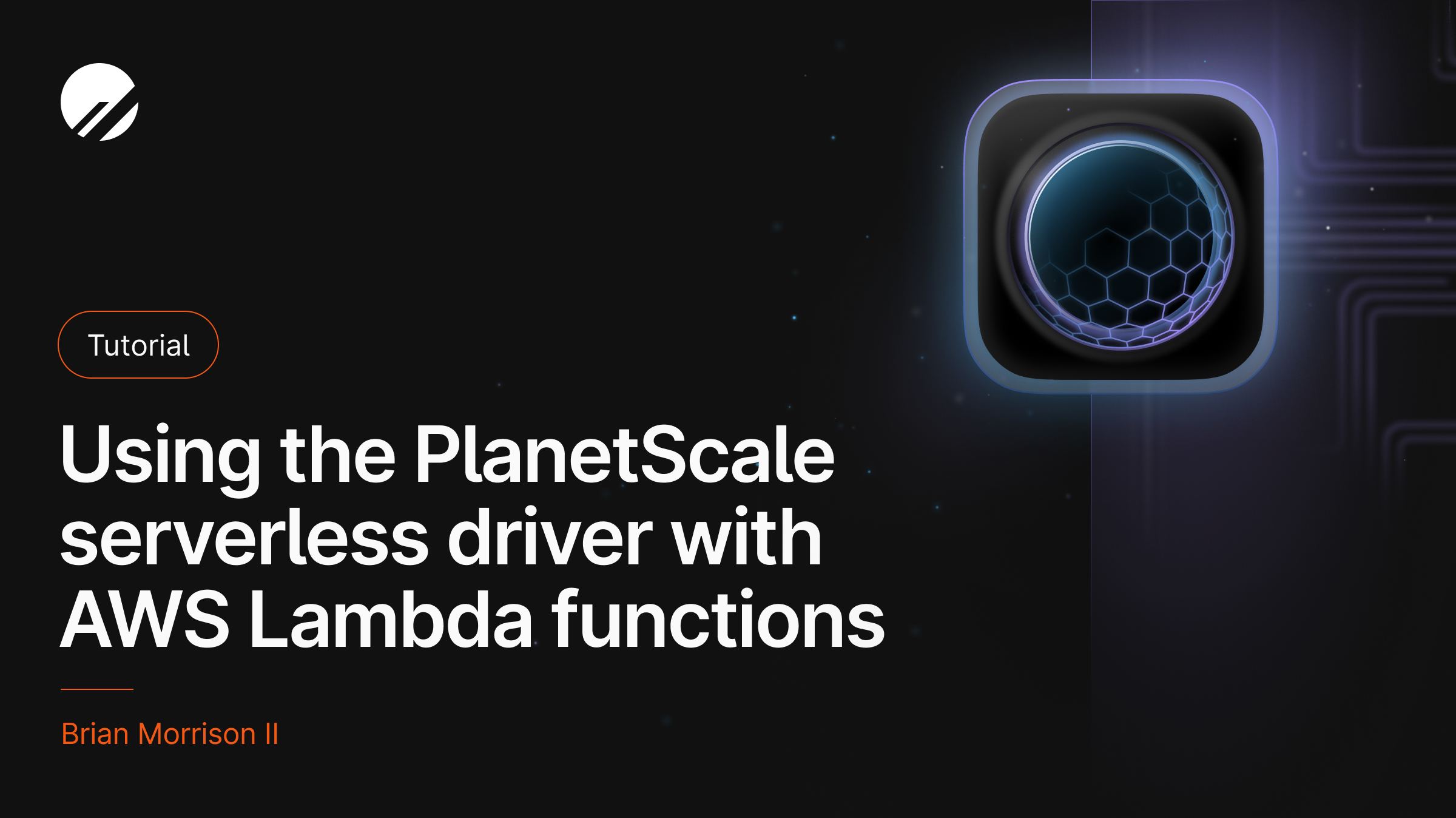 Using the PlanetScale serverless driver with AWS Lambda functions — PlanetScale